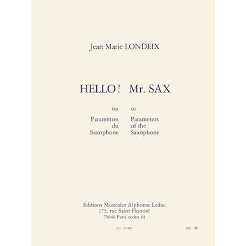 Hello! Mr. Sax by Jean-Marie Londeix [AL27489] – ACCMUSIC STORE